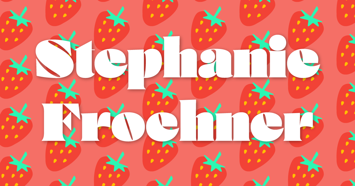 Home • Stephanie Froehner